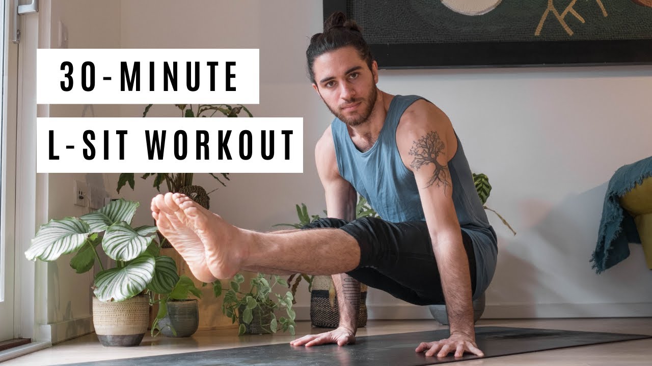L-Sit Workout 30 Minute Routine - All Levels Strength & Flexibility ...