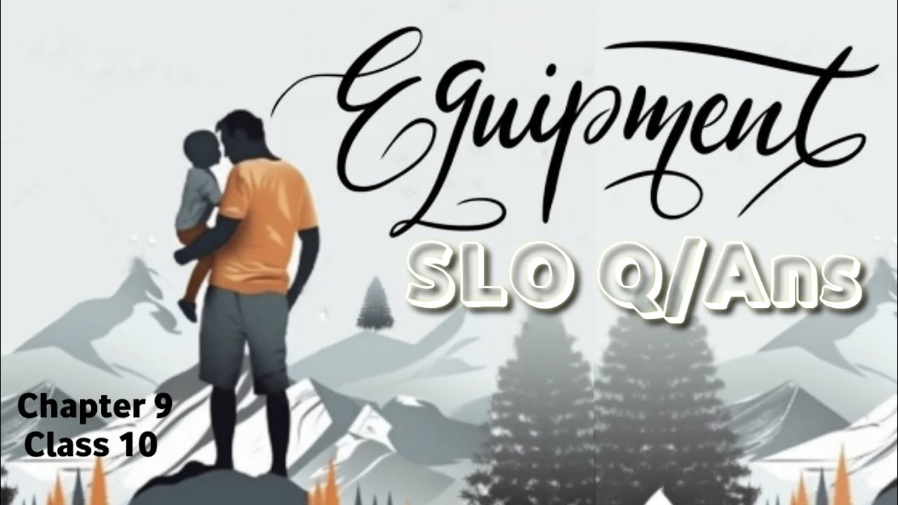 SLO Question Answers of Chapter 9, Equipment, Class 10 - YouTube
