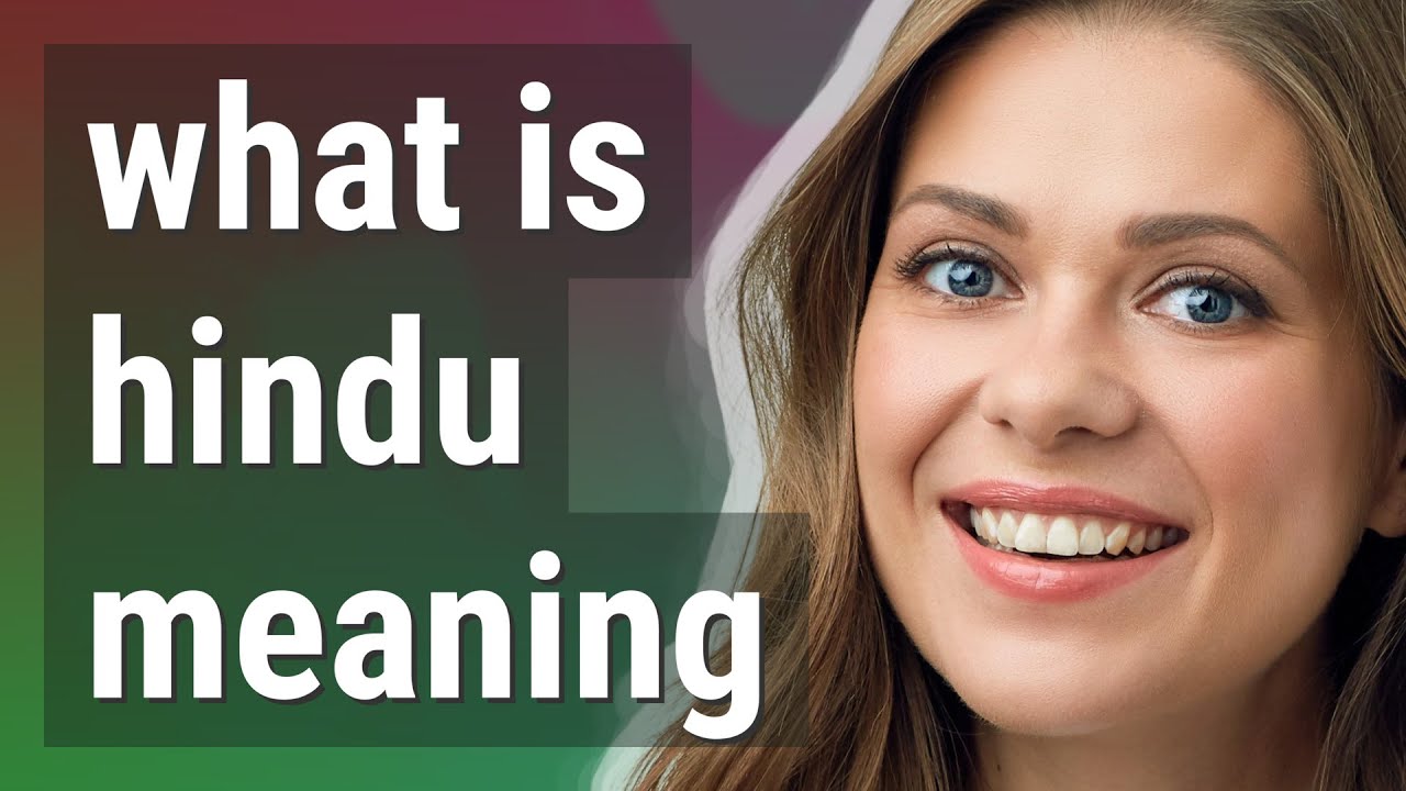 Hindu Meaning Of Hindu YouTube hindu-meaning-of-hindu-youtube