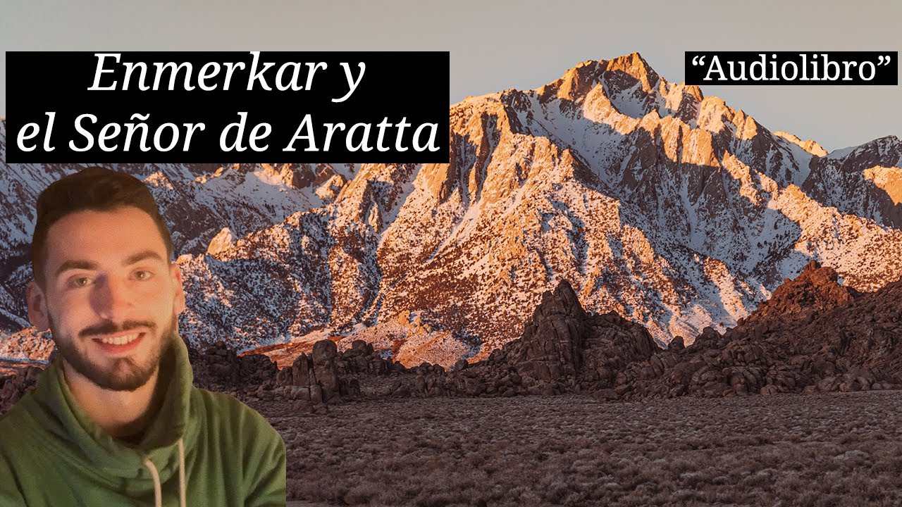 Enmerkar y el Señor de Aratta: Lectura [Mesopotamia: Épica Sumeria ...