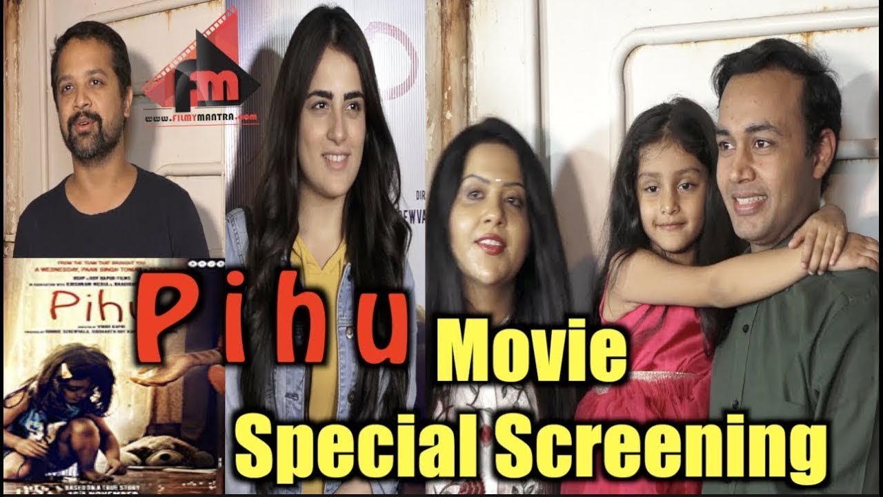 Special Screening of Movie Pihu - YouTube