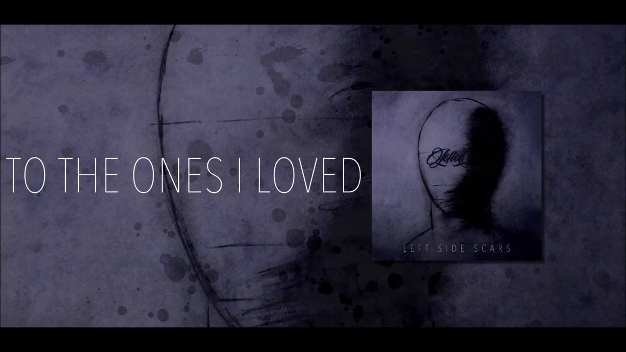 Lefted - To The Ones I Loved - YouTube