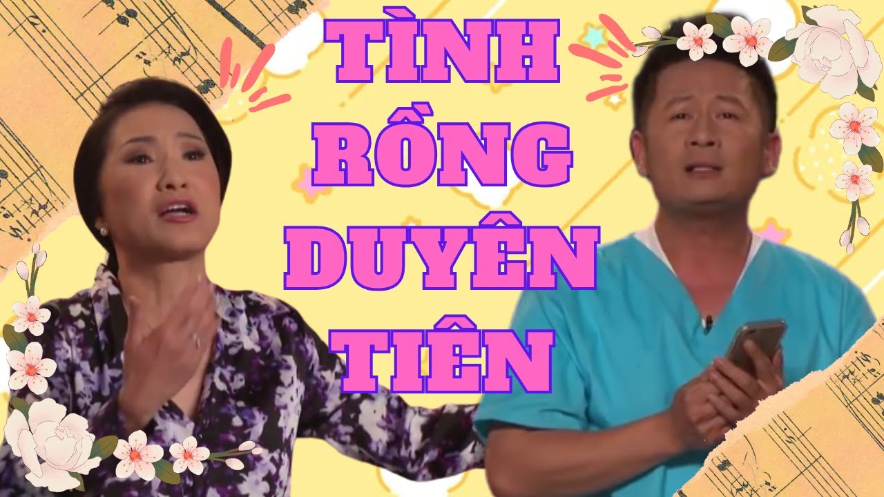 Tình Rồng Duyên Tiên - Quang Minh, Hồng Đào, Bằng Kiều, Diễm Sương ...