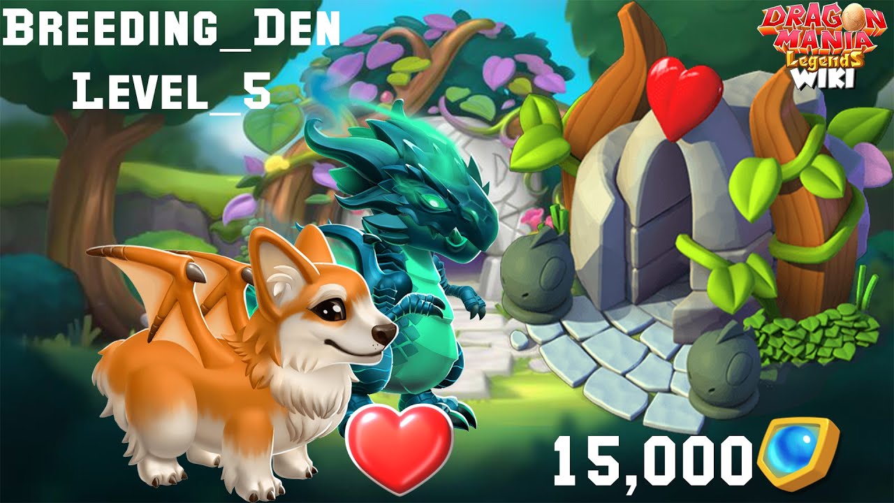 How to Up Breeding Den Level 5 ? | Dragon Mania Legends - YouTube