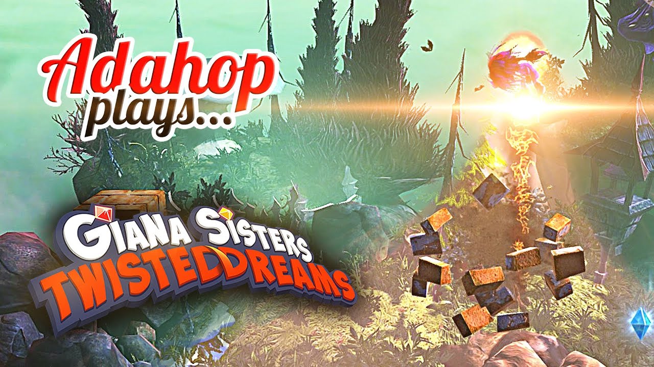 Adahop plays... Giana Sisters: Twisted Dreams - YouTube