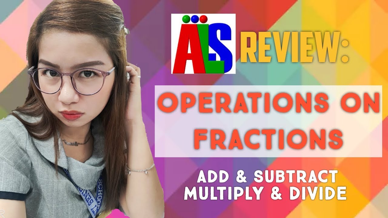 Operations On Fractions | Addition, Subtraction , Multiplication ...