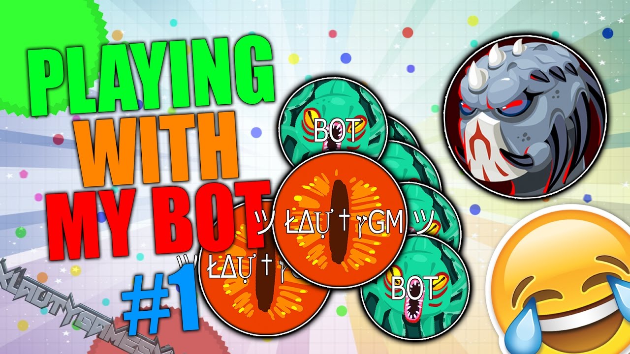 PLAYING WITH MY BOT #1 | AGAR.IO | BOTS INFINITOS - YouTube