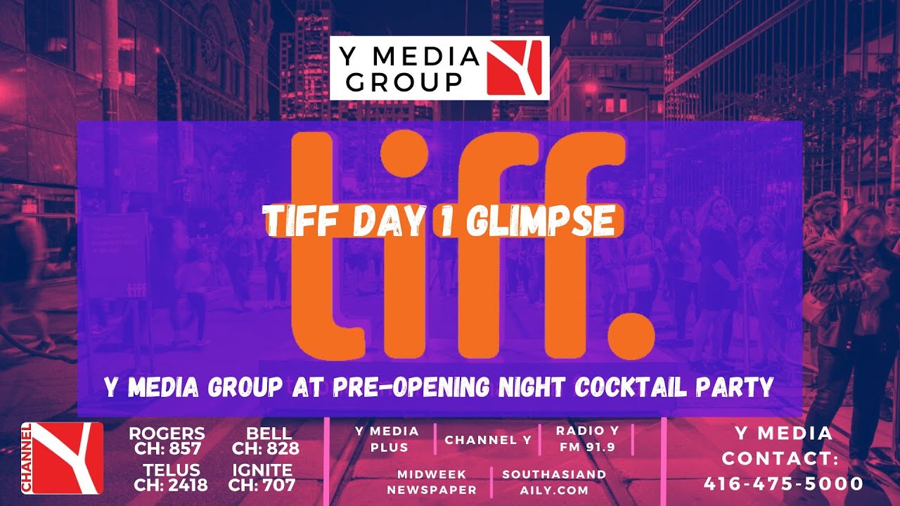 TIFF DAY 1 Glimpse || Y Media Group at Pre-opening night cocktail party ...