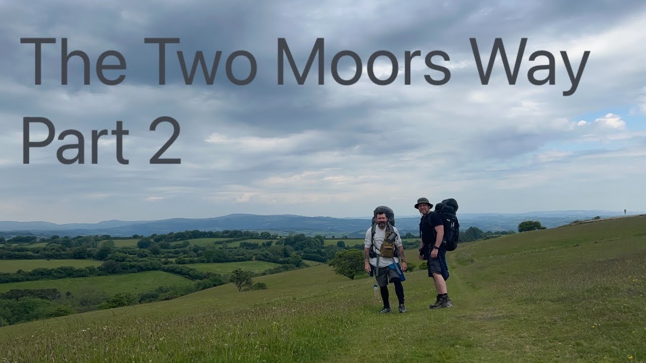 The Two Moors Way Part 2 - YouTube