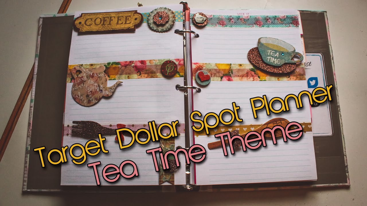 Plan With Me | Target Dollar Spot Planner | Tea Time Theme | Creation ...