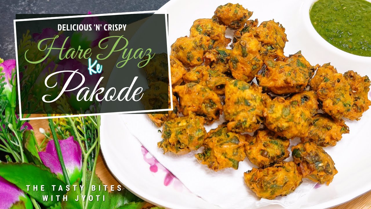 हरे प्याज के पकोड़े | Spring Onion Fritters | Saga Pyaz Ke Pakode | Tea ...