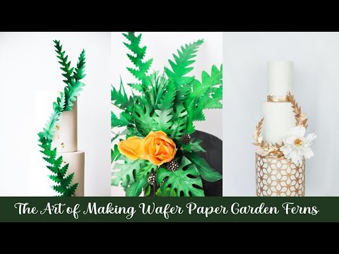 The Art of Making Wafer Paper Garden Ferns - YouTube