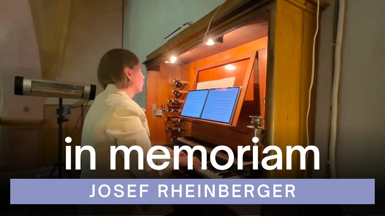 Josef Rheinberger - In Memoriam, Op. 156, No. 7 | Lutheran Church in ...