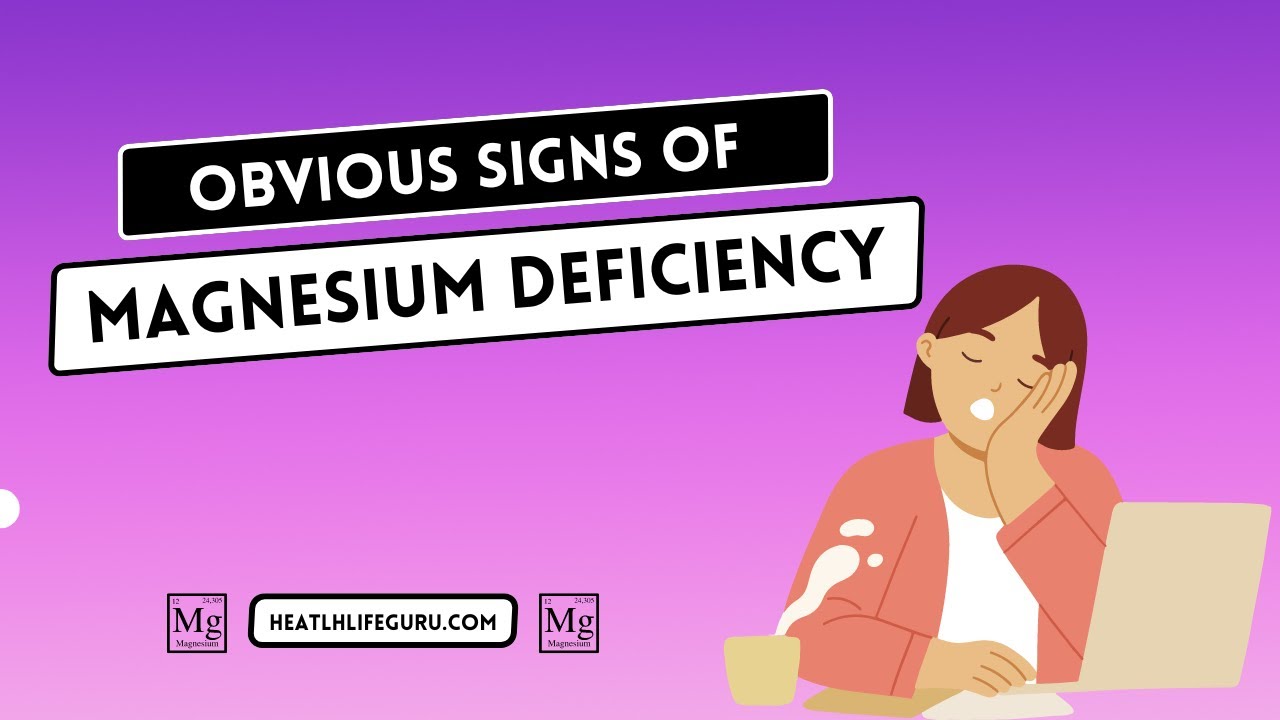 Obvious Signs Of Magnesium Deficiency You Should Not Ignore - YouTube