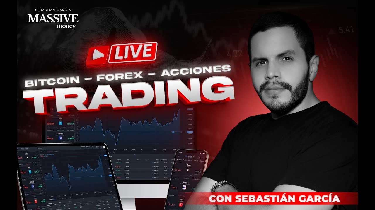 🚀 ¡Trading en Vivo con Sebastián!🌎 Massive Money - YouTube