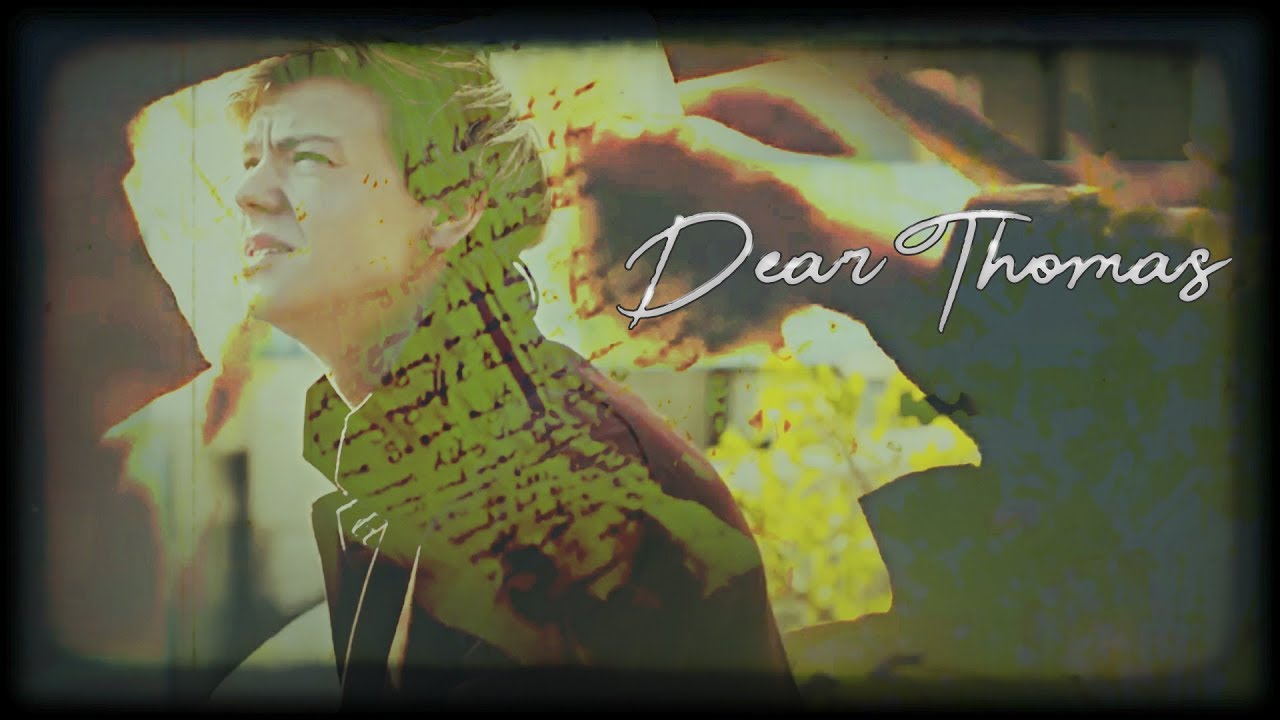 Newt Dear Thomas (The Death Cure) - YouTube