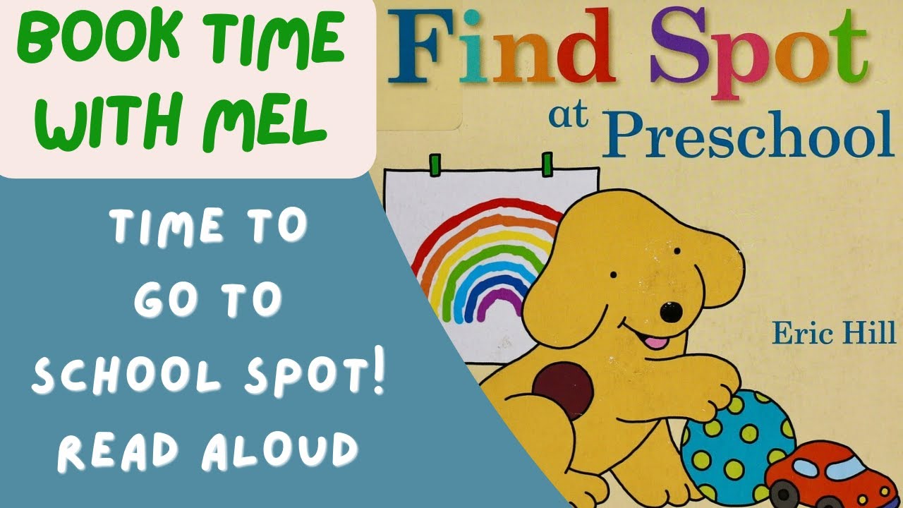 ~Read Aloud~ Find Spot at Preschool - YouTube