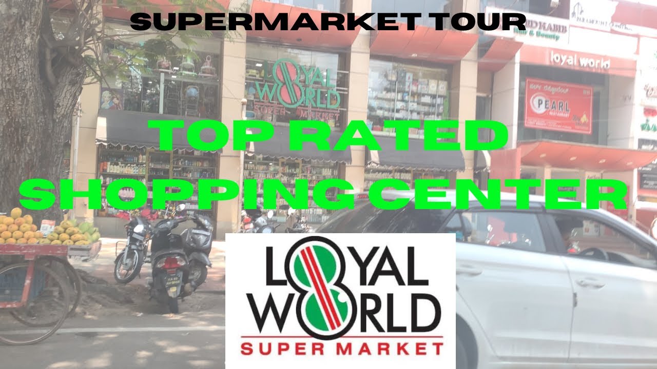Old Supermarket of Mysore | Loyal World Supermarket Tour - YouTube