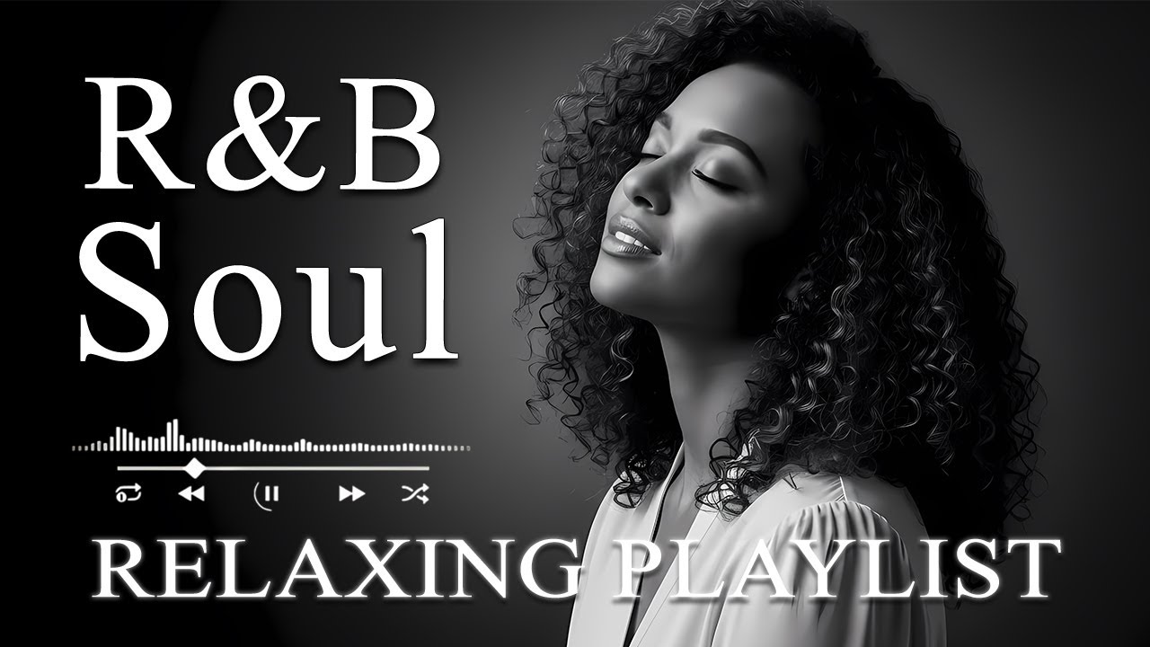 🎶 R&B Soul Love Mix – Smooth & Emotional Songs That Speak to Your Heart ...