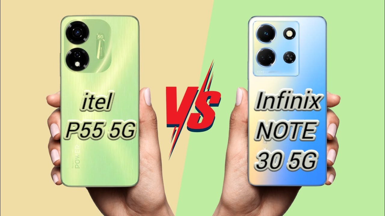 itel P55 5G vs Infinix Note 30 5G - YouTube