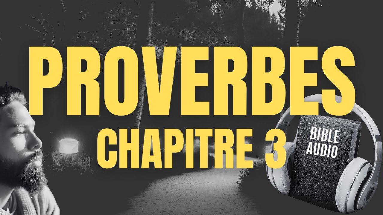 PROVERBE 3 | LA BIBLE AUDIO avec textes - YouTube