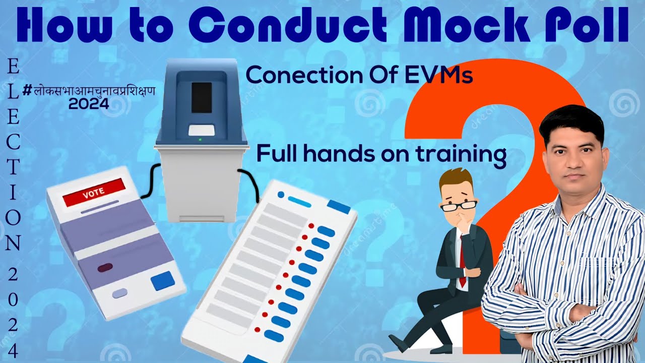 How to Conduct Mock Poll // Conection Of EVM // Full hands-on Training ...