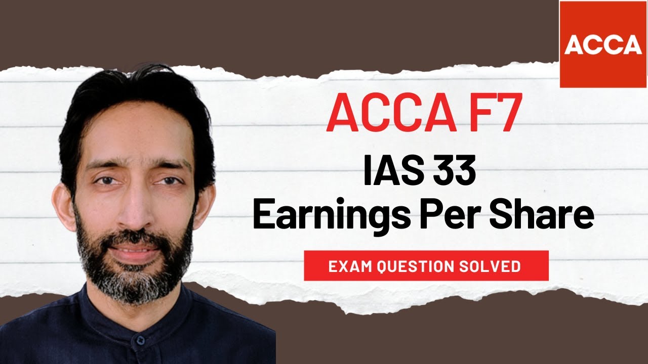ACCA F7 IAS 33 EPS Exam Question Solved Practical Guide To acca-f7-ias-33-eps-exam-question-solved-practical-guide-to