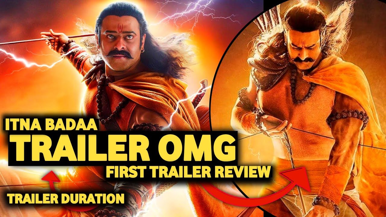 Adipurush Trailer Duration | Adipurush Trailer Release Date | Adipurush ...