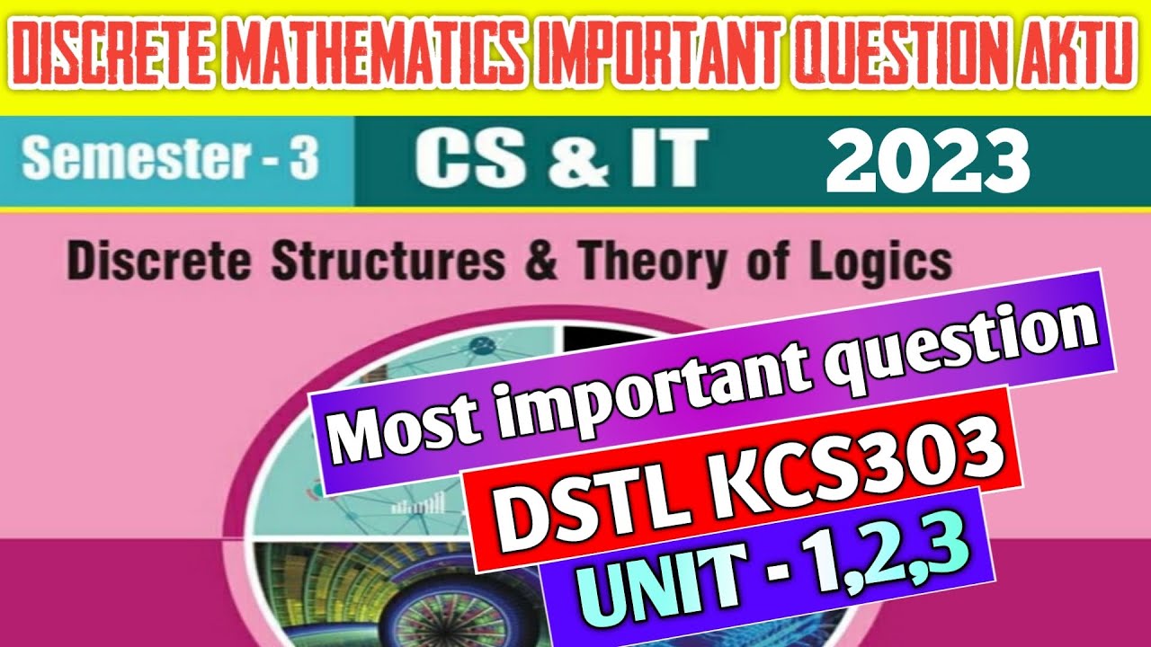 Discrete structure & Theory of Logics important question aktu 2023 | Dstl aktu important ...