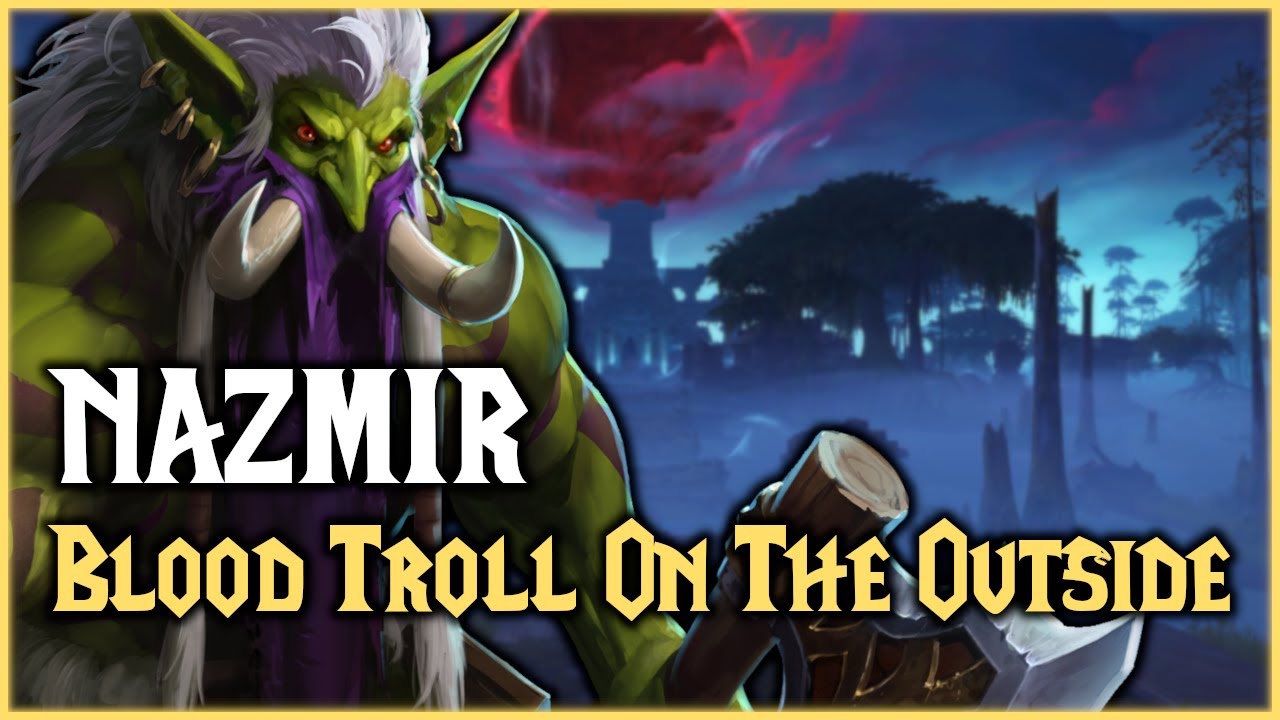 WoW: Blood Troll On The Outside - Quest - YouTube