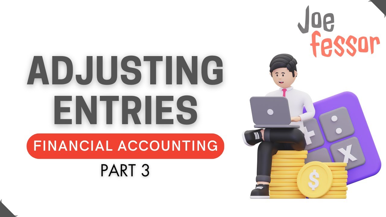Adjusting Entries | Deferrals & Accruals | Financial Accounting (Part 3 ...