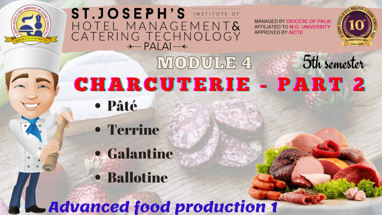 BHM/ SJIHMCT /S5 /BHM 25 : AFP -I / Module - 04 2. Pate, Terrine ...