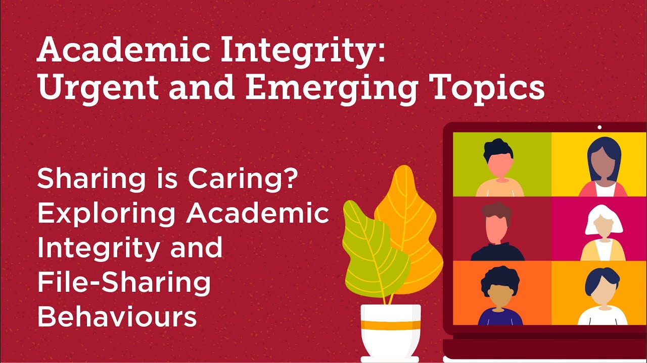 Sharing is Caring? Exploring Academic Integrity and File-Sharing - YouTube
