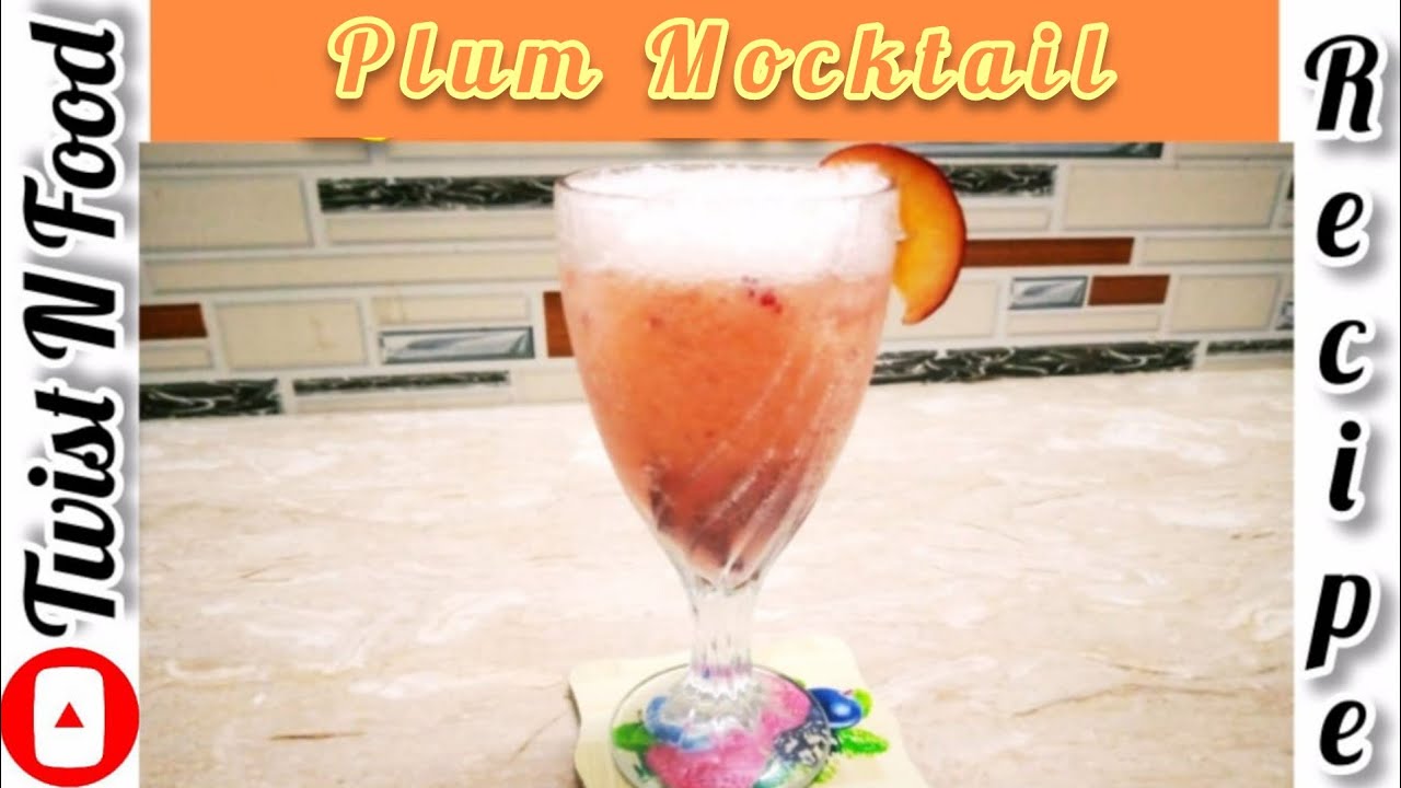 Plum Mocktail | Recipe| By Twist N Food - YouTube