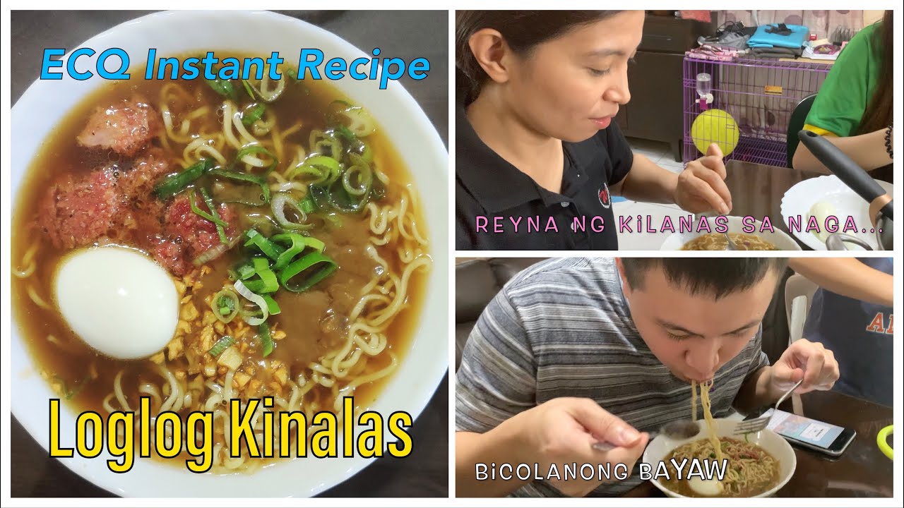 Loglog 'KINALAS' from instant noodles Bicol ECQ RECIPE - YouTube