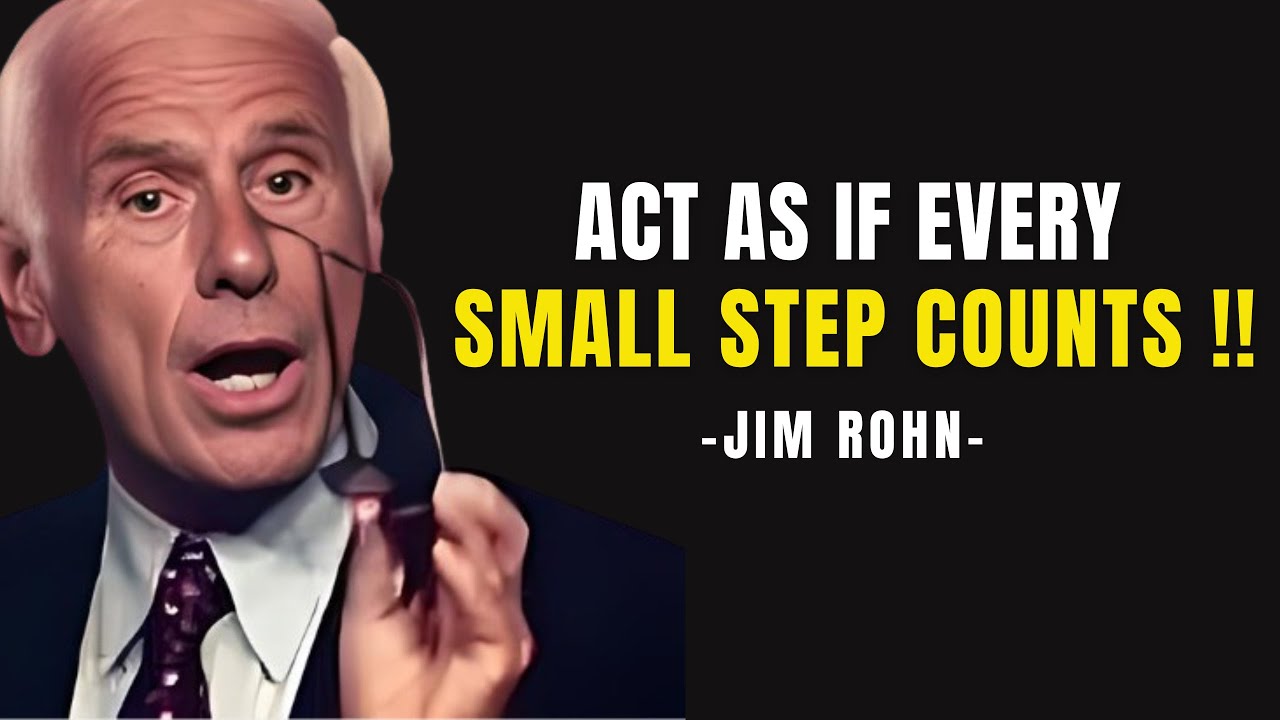 Act as if Every Small Step Counts: Improve 1% Every Day - Jim Rohn ...