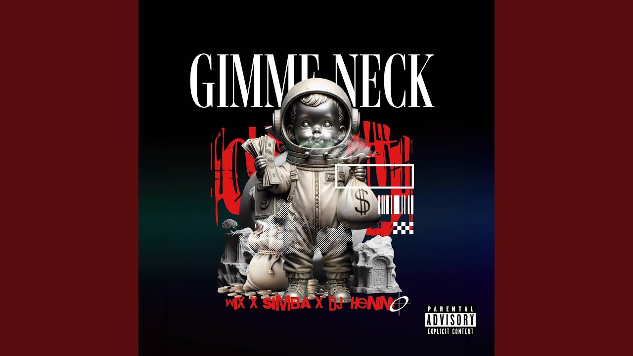 Gimme Neck (feat. HENNYY & OS3) - YouTube