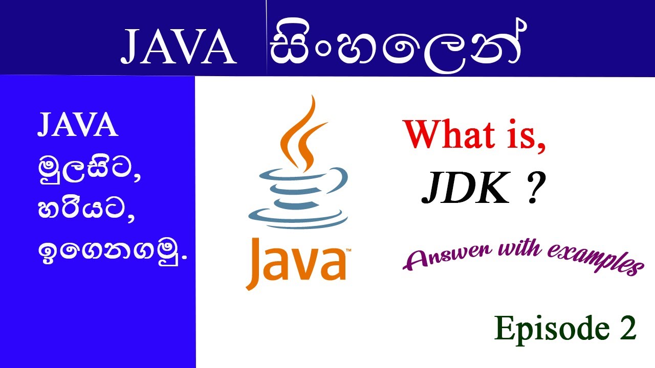 Episode 2 Java lesson in sinhala/tutorial sinhala, What is JDK, How to download & install JDK ...