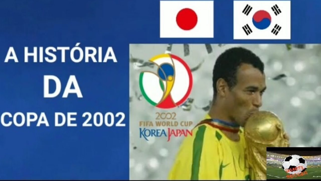 A história da copa de 2002 - YouTube