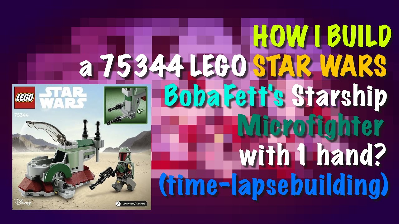 HOW I BUILD a 75344 LEGO STAR WARS Boba Fett's Microfighter with 1 hand ...