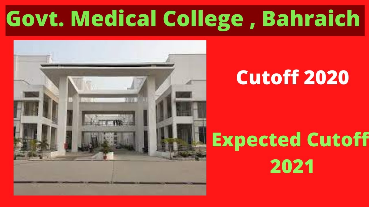 Goverment Medical college Bahraich | GMC Bahraich 2020 cut off | gmc ...
