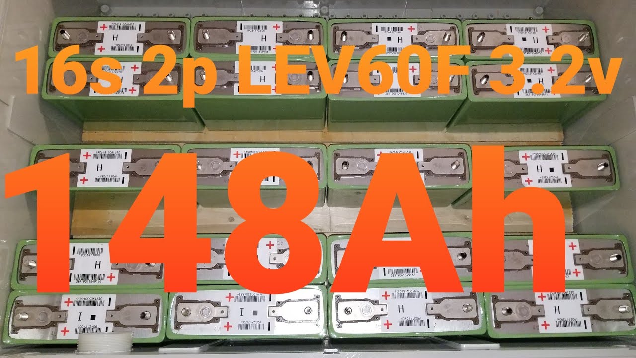 BATTERY HOOKUP: 16s 2p LEV60F 3.2v 148Ah LIFEPO4 POWER CELLS (Part#7 ...