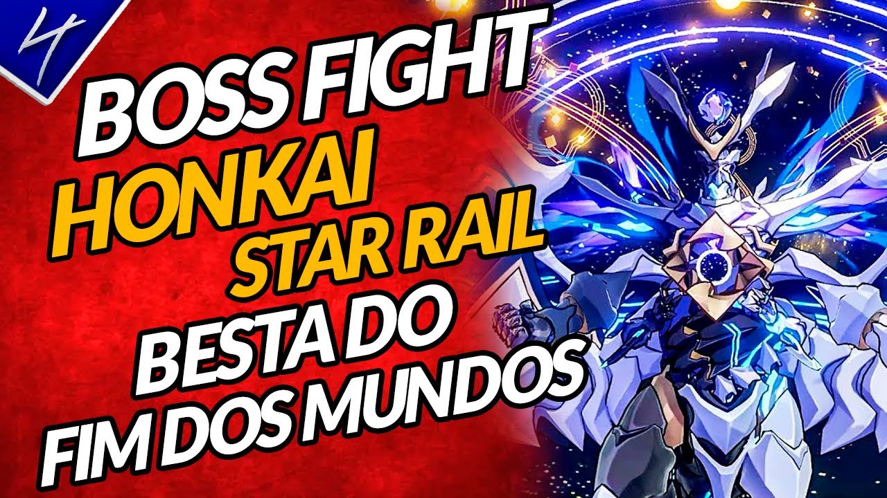 Honkai Star Rail - 『 Boss Fight 』 - Besta do Fim dos Mundos (doomsday ...