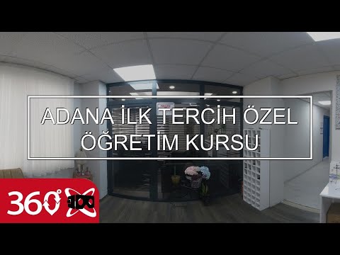 ADANA İLK TERCİH ÖZEL ÖĞRETİM KURSU | This is 360 VR Video