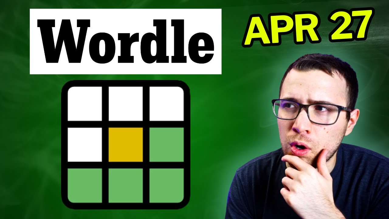 Let's Solve Wordle - April 27, 2025 - YouTube