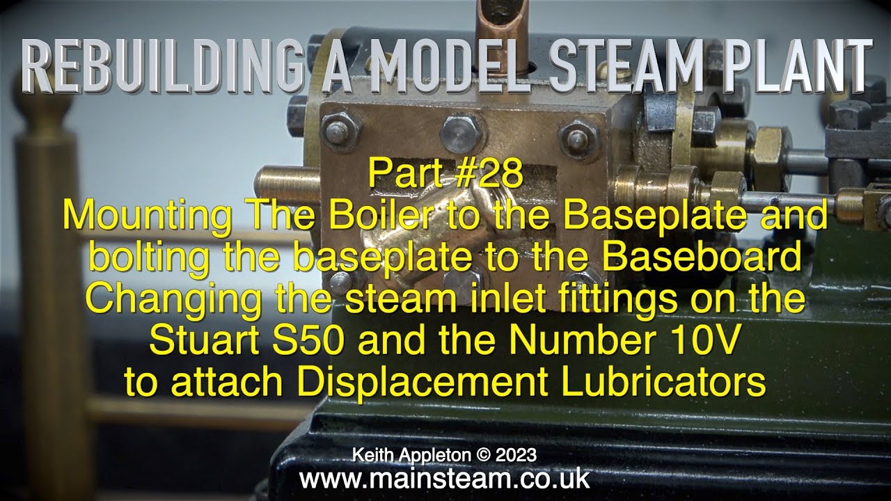 REBUILDING A MODEL STEAM PLANT - PART #28 - YouTube