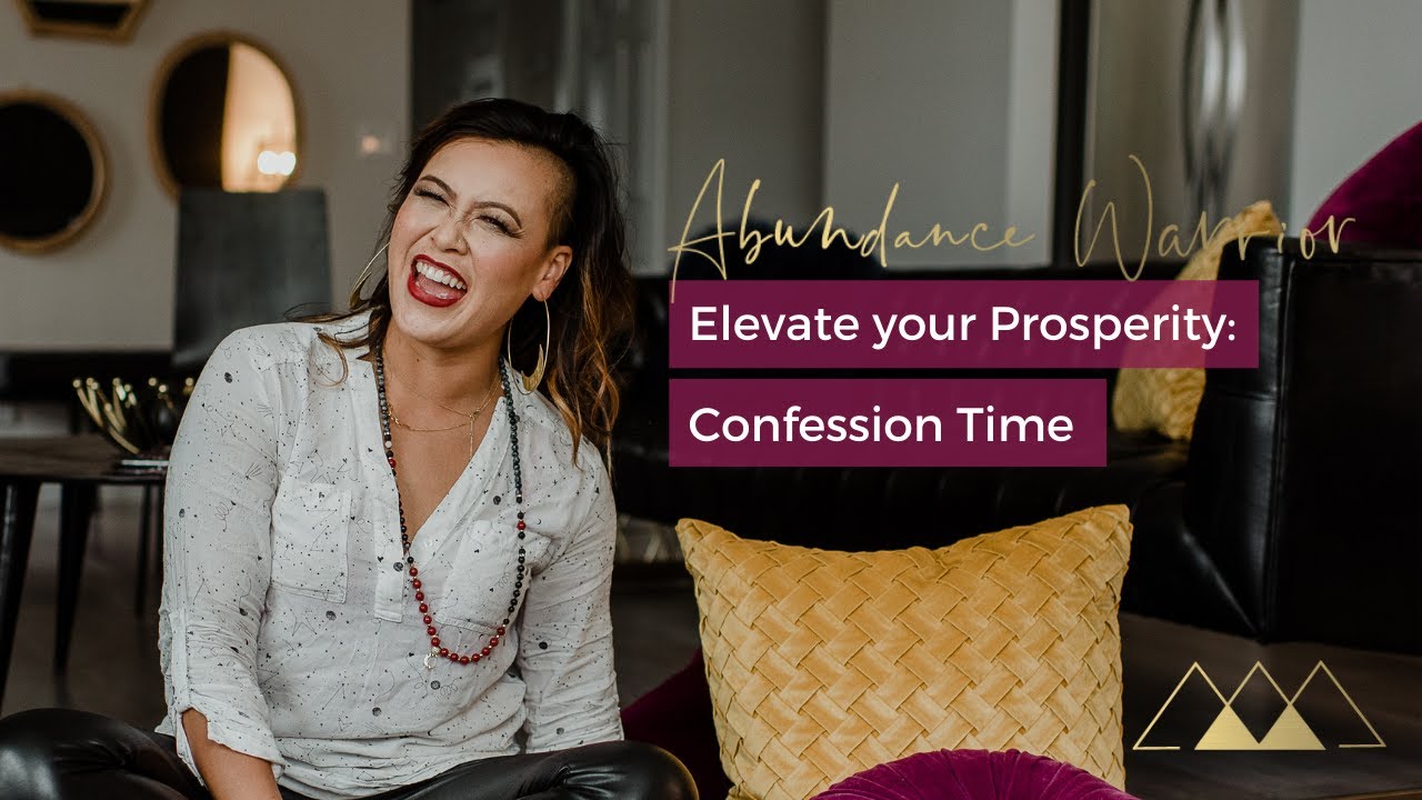 Elevate your Prosperity: Confession Time - YouTube
