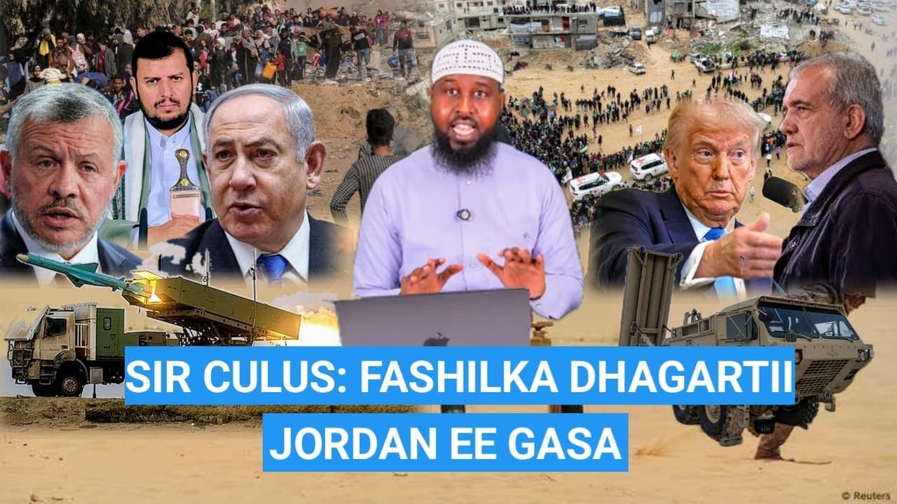 WALEE CEEB BA TAAGAN: SIR CULUS- JORDAN OO LOO DIRAY INAY KALA QAYBISO ...