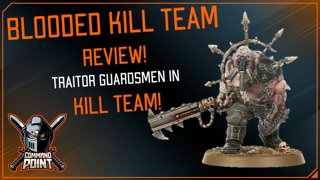 NEW Blooded Kill Team Review! - YouTube