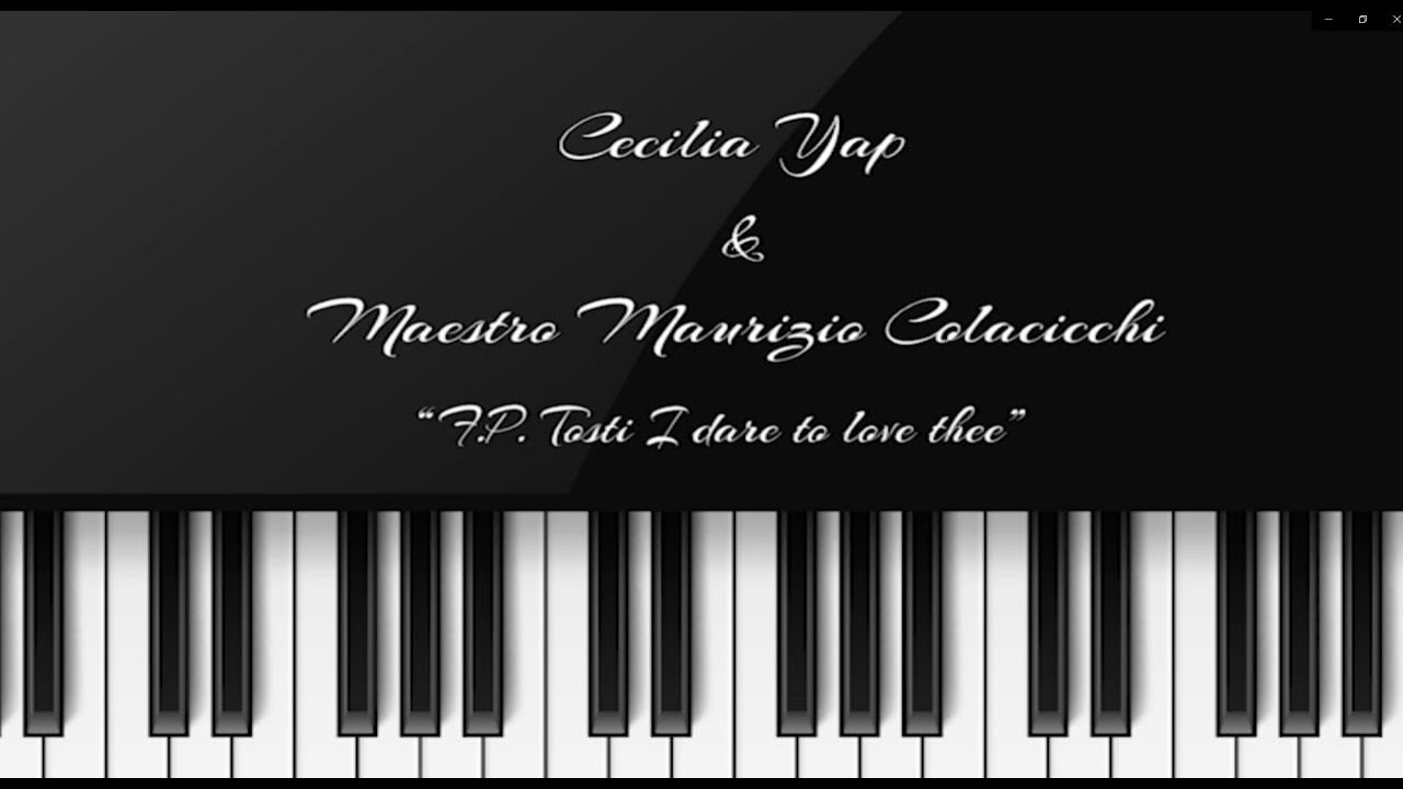 || I DARE TO LOVE THEE || Cecilia Yap & Maurizio Colacicchi, MALAYSIA ...